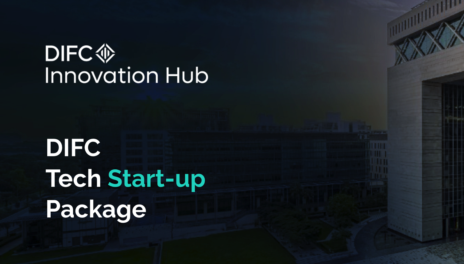 Dubai International Financial Centre - DIFC Company Formation